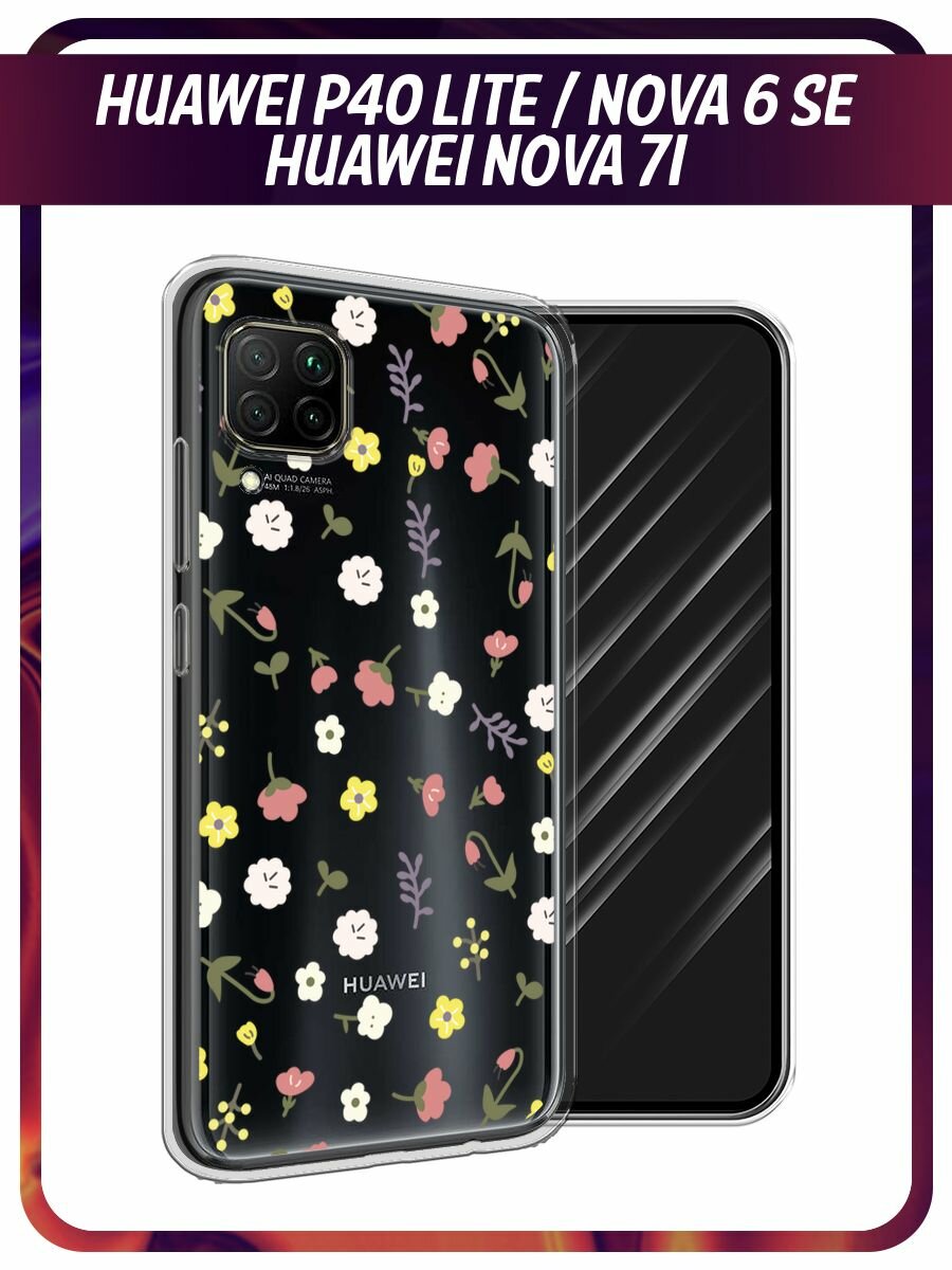 Чехол на Huawei P40 Lite/Nova 6 SE/Nova 7i / Хуавей P40 Lite с принтом "Россыпь цветов рисунок", прозрачный