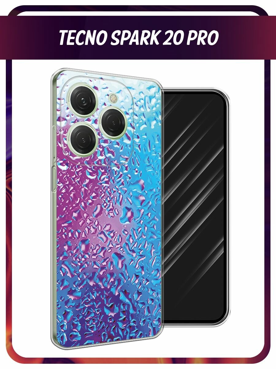 Чехол на Tecno Spark 20 Pro/20S Pro / Текно Спарк 20 Про/20S Про с принтом "Капли на стекле"