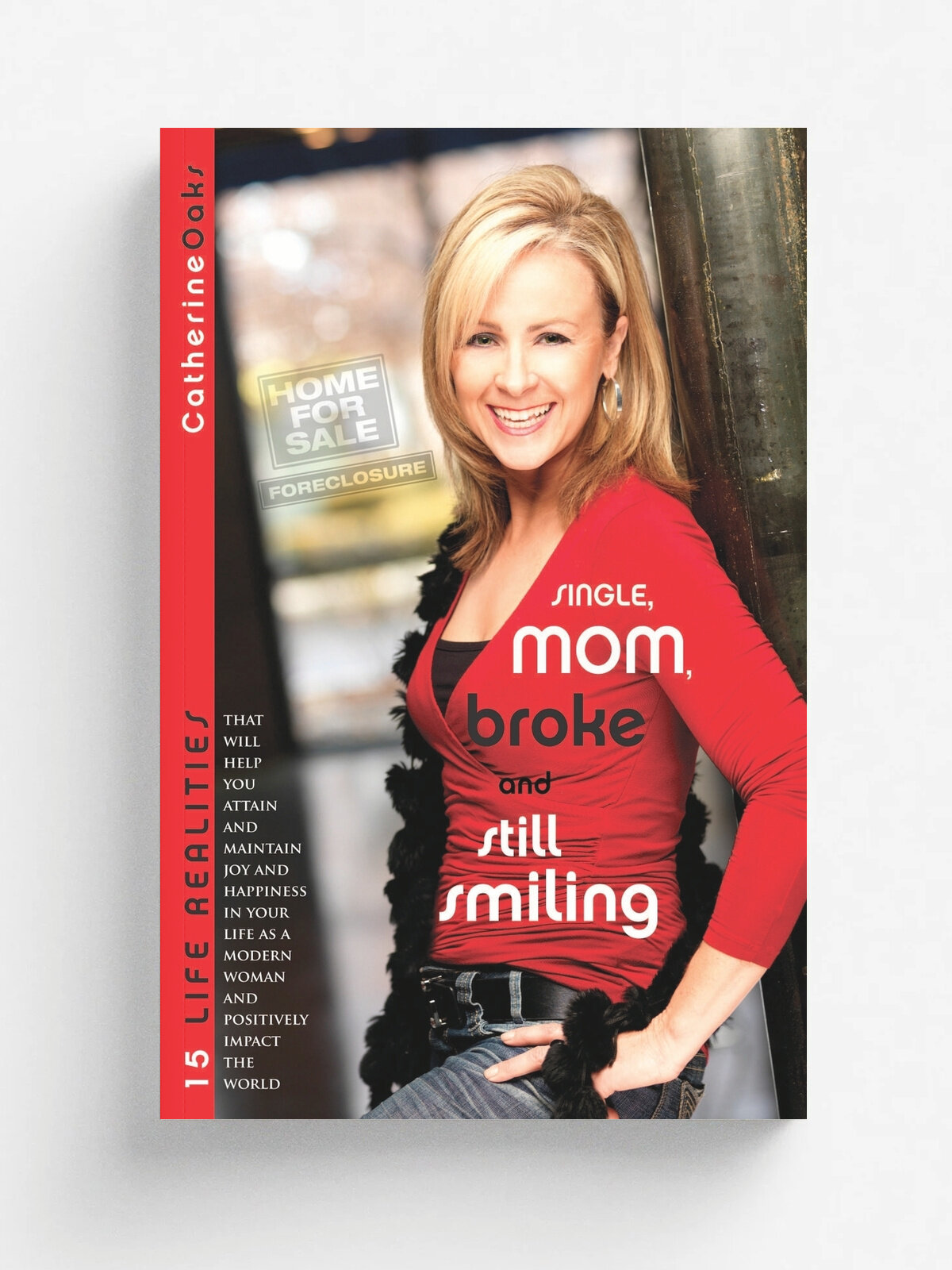 Single, Mom, Broke and Still Smiling