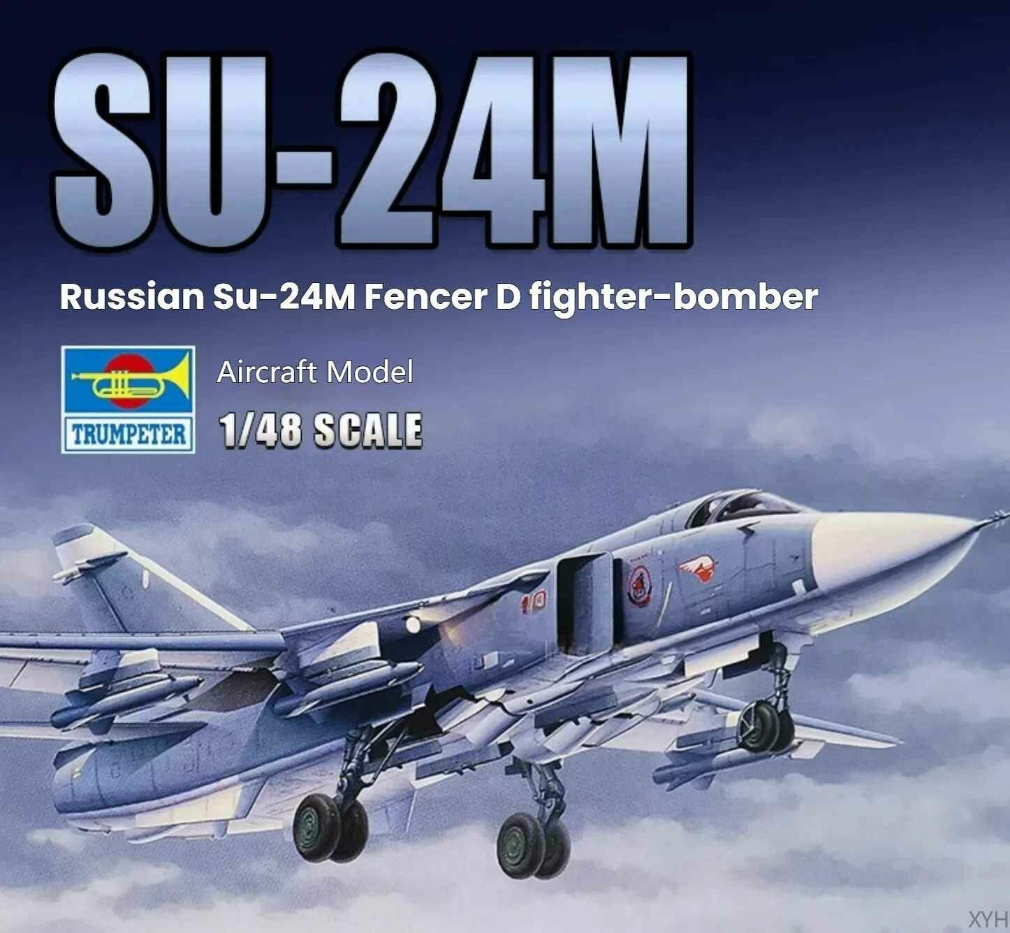 Trumpeter 1/48 02835 Su-24M Fencer-D Истребитель - бомбардировщик Модель сборки самолёта