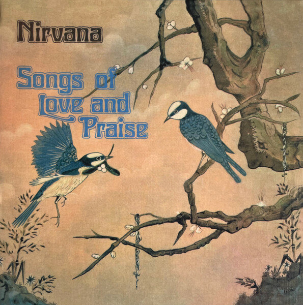 Nirvana (Uk) "Виниловая пластинка Nirvana (Uk) Songs Of Love And Praise"