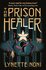 Noni, Lynette "Prison healer"