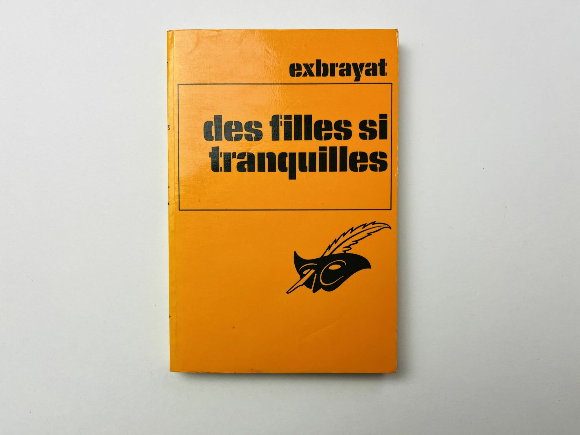 Des Filles si tranquilles (Девушки такие спокойные)