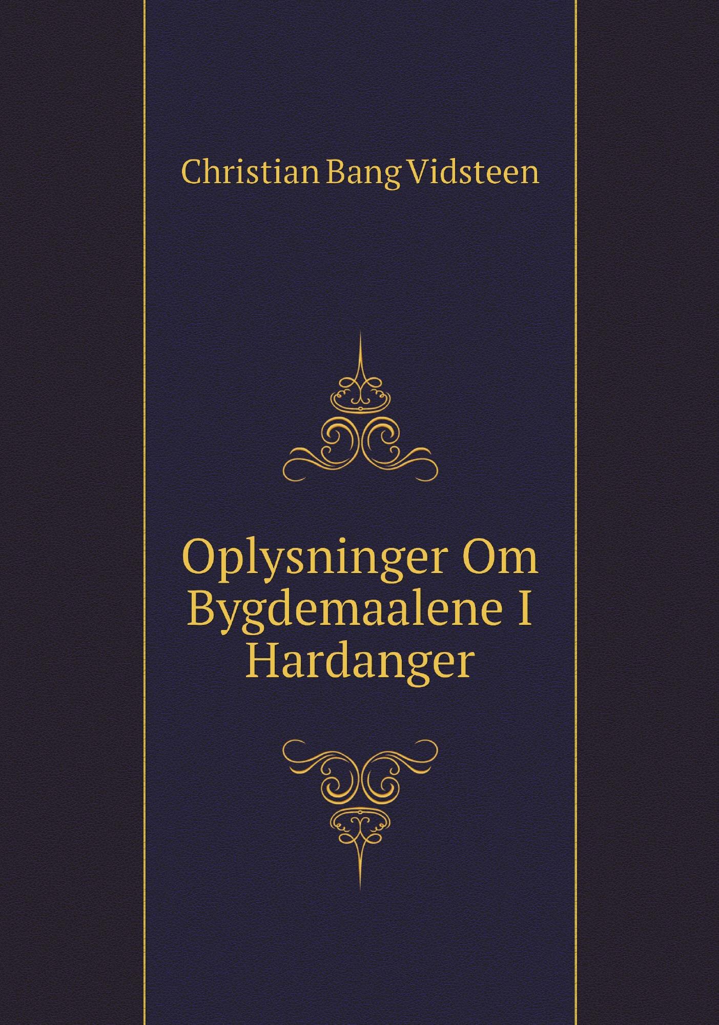 Oplysninger Om Bygdemaalene I Hardanger