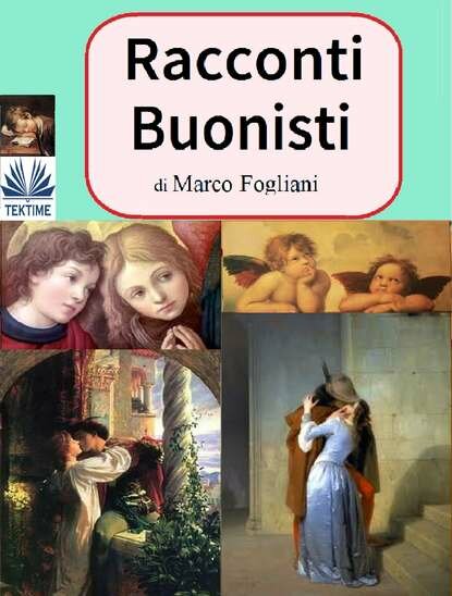 Racconti Buonisti [Цифровая книга]