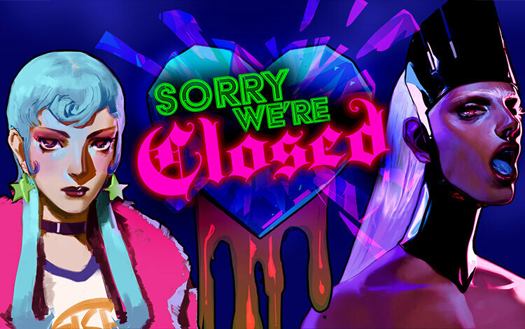 Sorry We're Closed (Steam; PC; Регион активации РФ, СНГ; Английский язык)