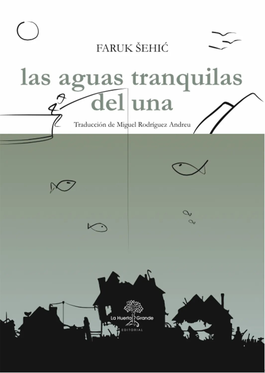 Las aguas tranquilas del Una [Цифровая книга]