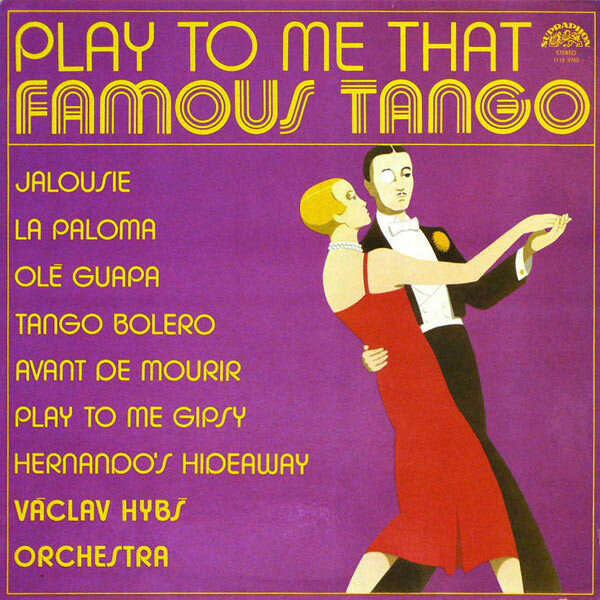 Vaclav Hybs Orchestra 'Play To Me That Famous Tango' LP/1980/1983/Latin Tango/Czech/Nm