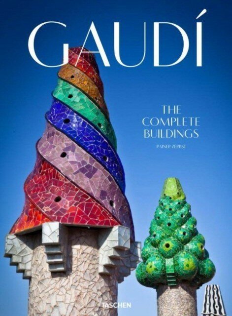 Rainer "Gaudi. The Complete Works"