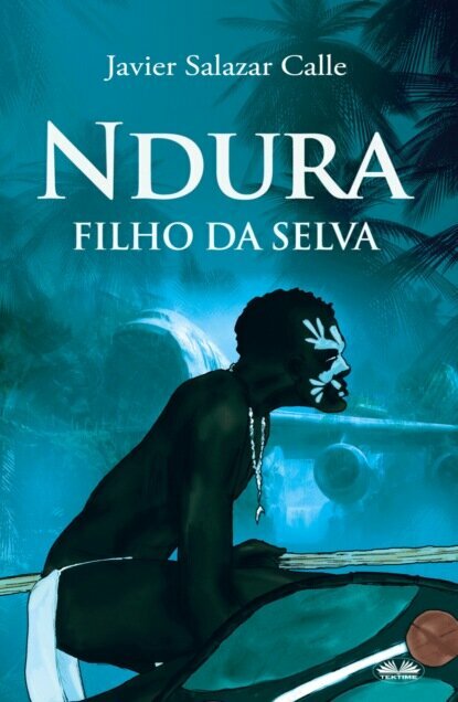 Ndura. Filho Da Selva [Цифровая книга]