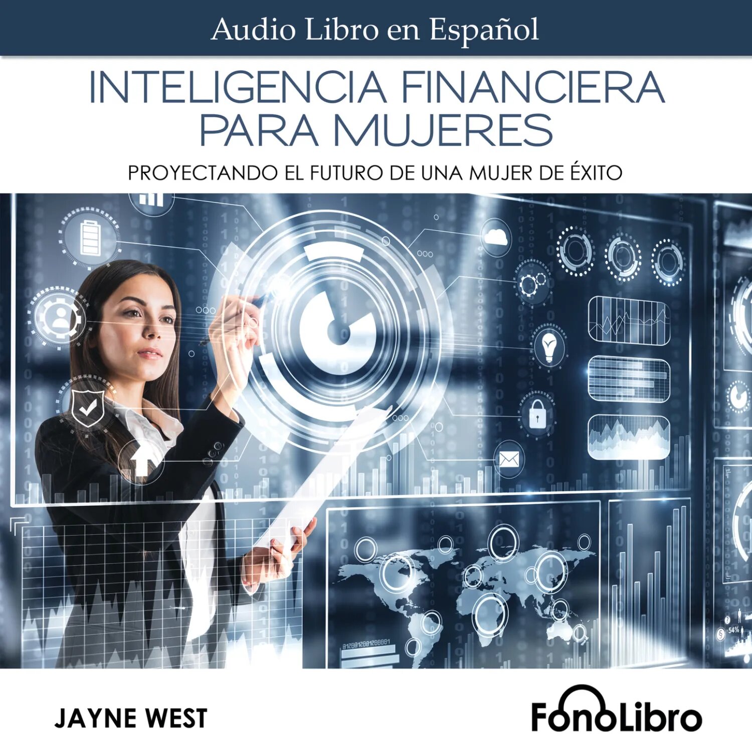 Inteligencia Financiera para Mujeres - Proyectando El Futuro De Una Mujer De Éxito (abreviado) [Аудиокнига]