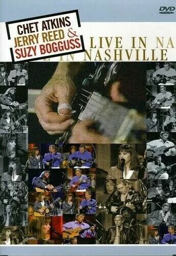 Chet Atkins, Jerry Reed & Suzy Bogguss. Live in Nashville (EU, Immortal, 2011, диск) DVD