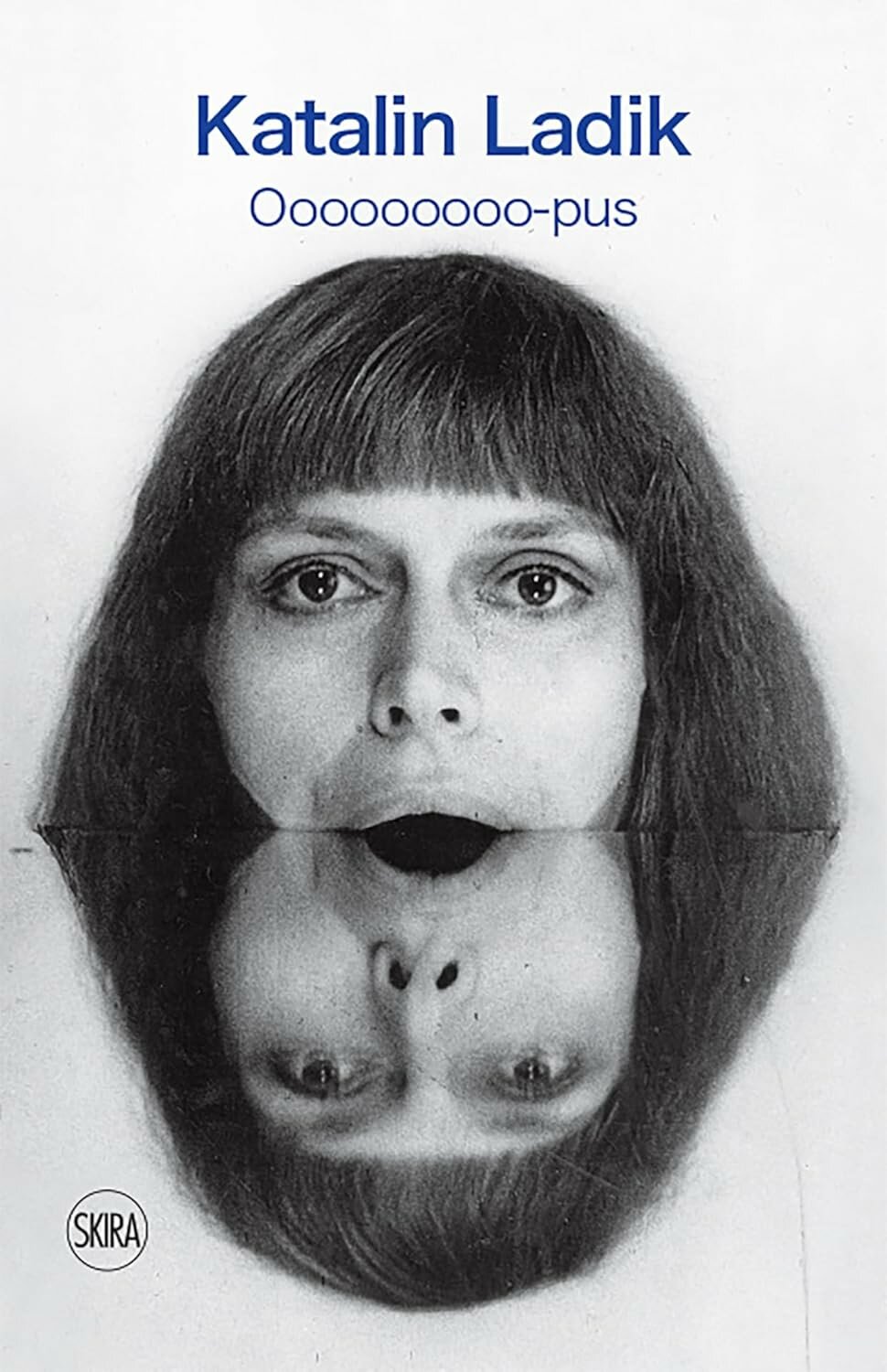 Katalin Ladik: Ooooooooo-pus / Книги об искусстве