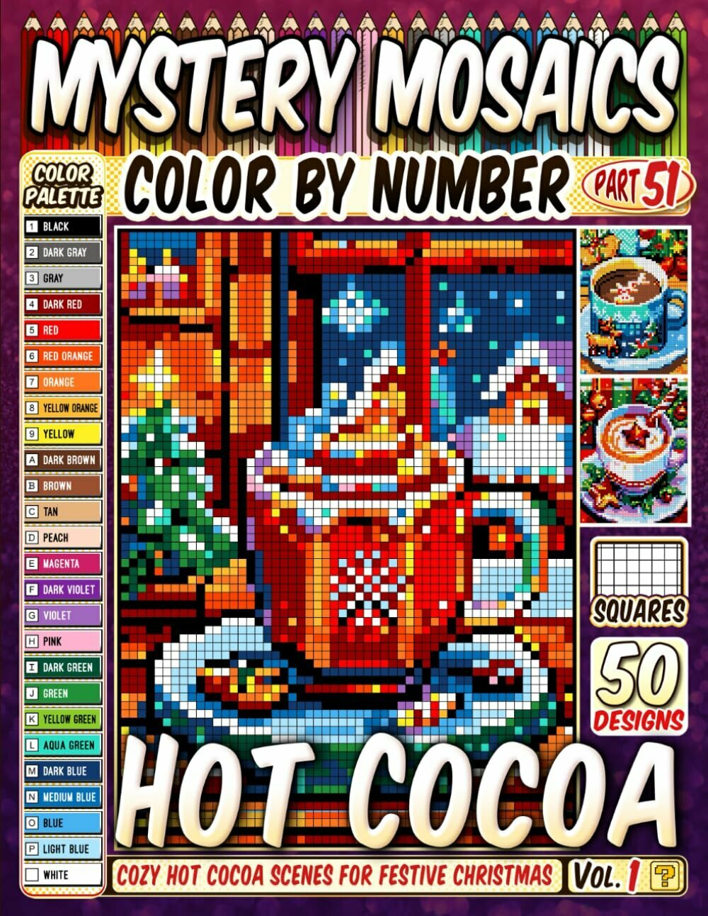 Раскраска по номерам Christmas Hot Cocoa Mystery Mosaics 50 Pixel
