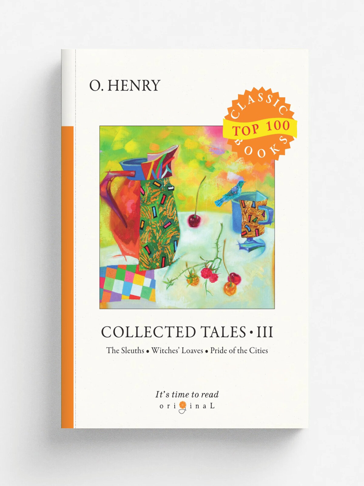Collected Tales III/Сборник сказок 3