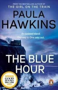 Книга "The Blue Hour : A Novel"