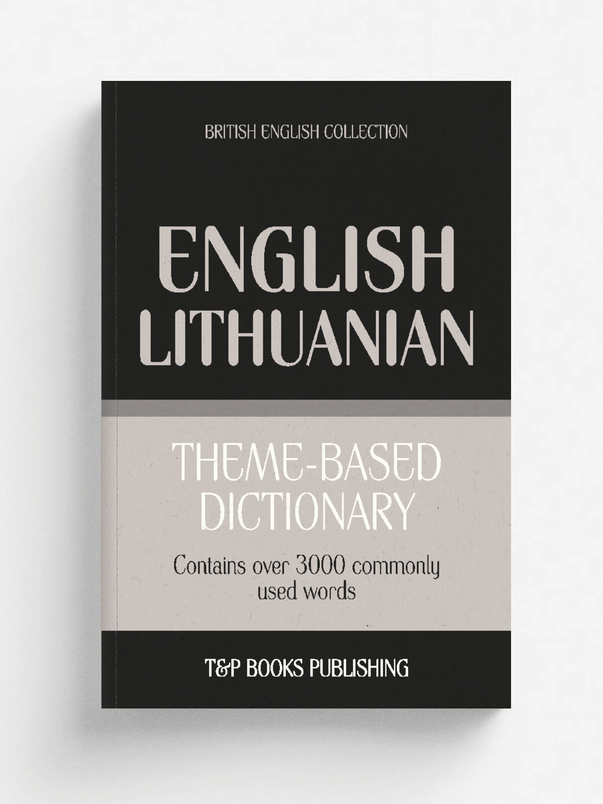 Theme-based dictionary British English-Lithuanian - 3000 words