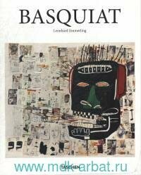 Jean-Michel Basquat, 1960-1988. The Explosive Force of the Streets