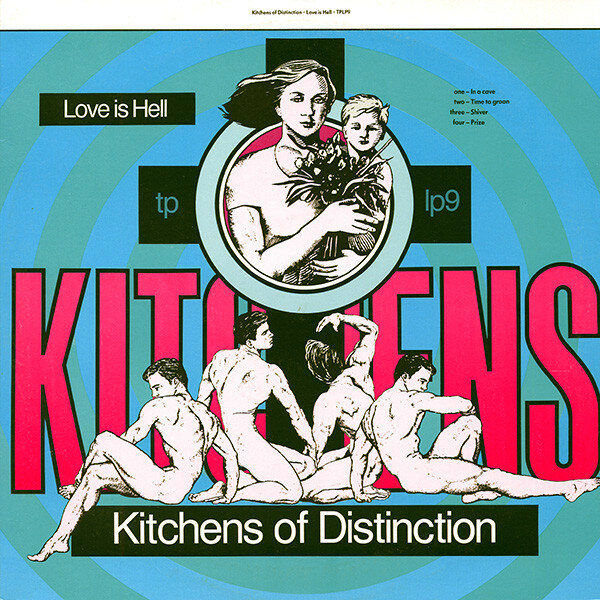KITCHENS OF DISTINCTION Love Is Hell (LP)