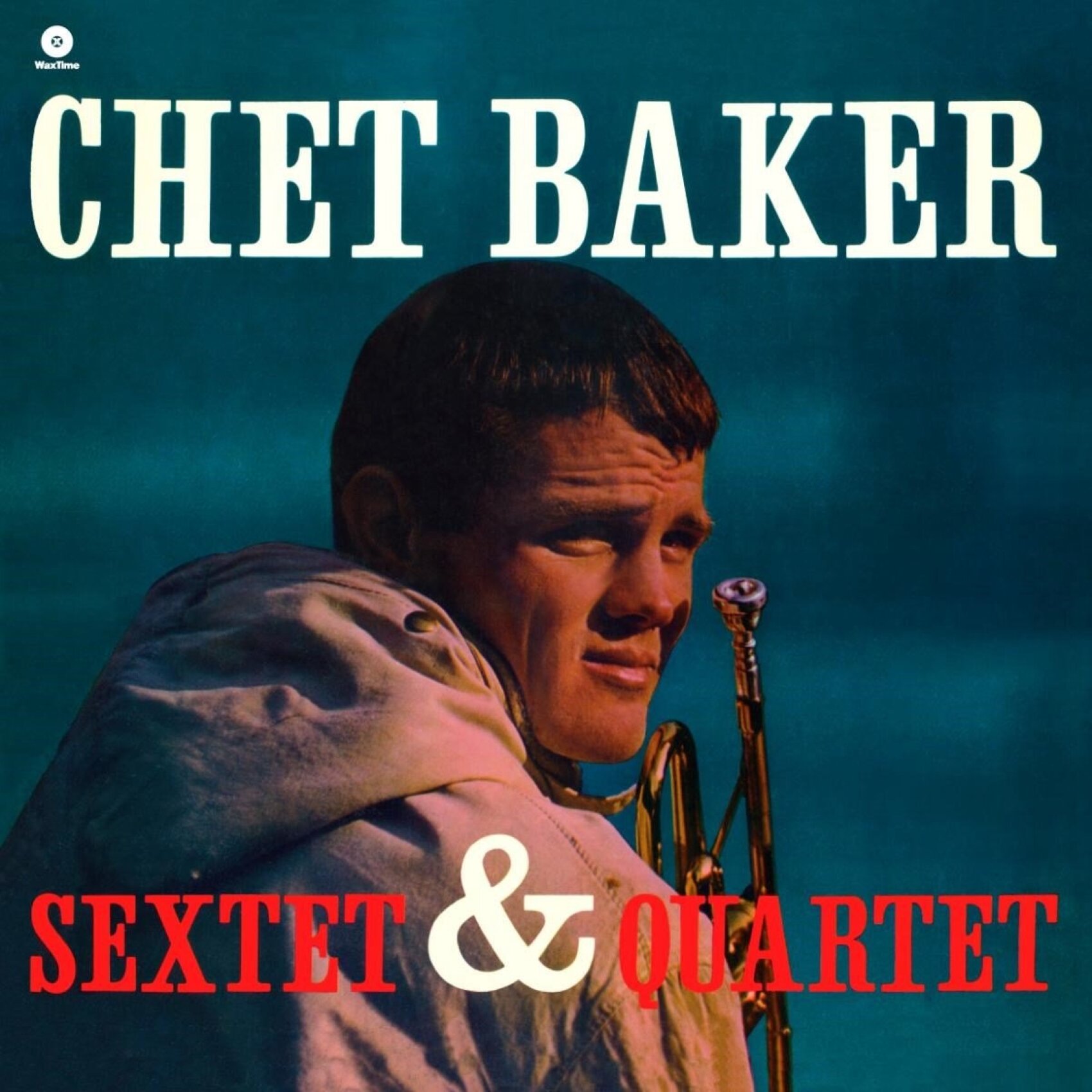 Виниловая пластинка Chet Baker Sextet & Quartet (LP) WaxTime