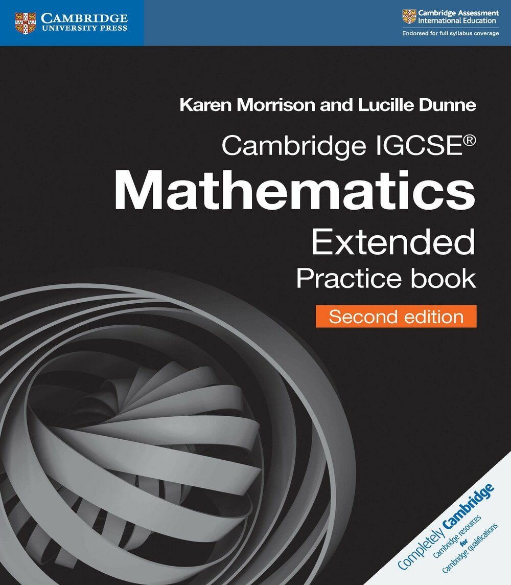 Cambridge IGCSE Mathematics Extended Practice Book (Cambridge International IGCSE) Reprinted books