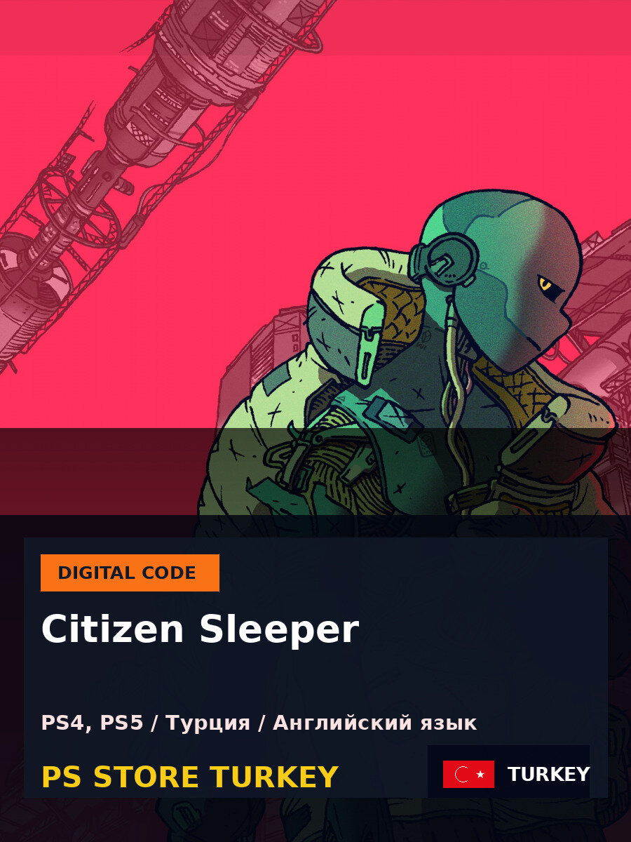 Citizen Sleeper PS4, PS5 — PlayStation Store Турция, цифровая версия