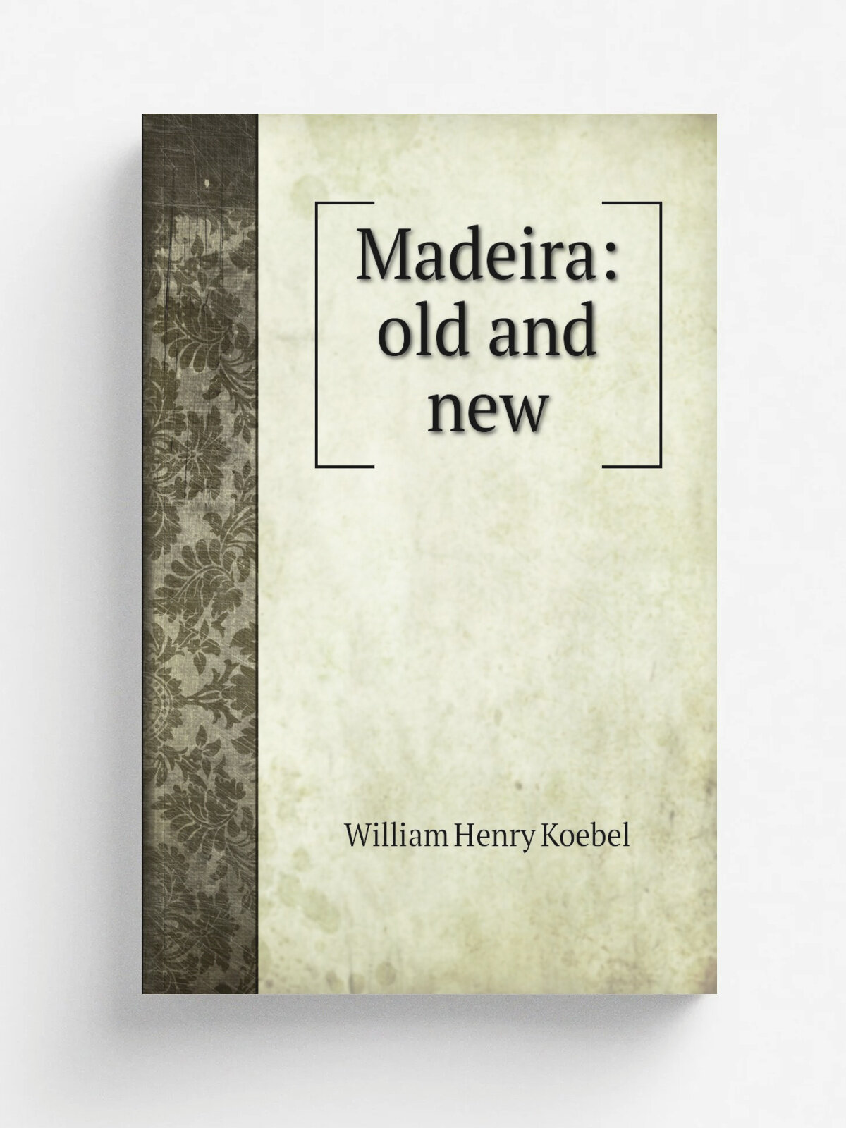Madeira: old and new