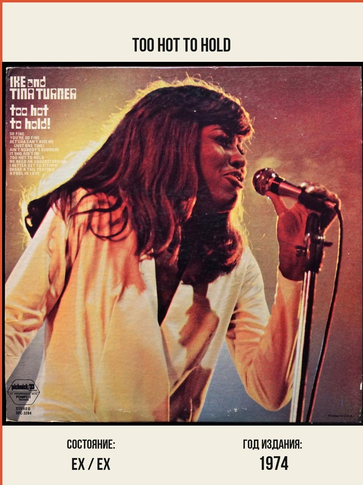 Виниловая пластинка Pickwick/33 Ike & Tina Turner – Too Hot To Hold