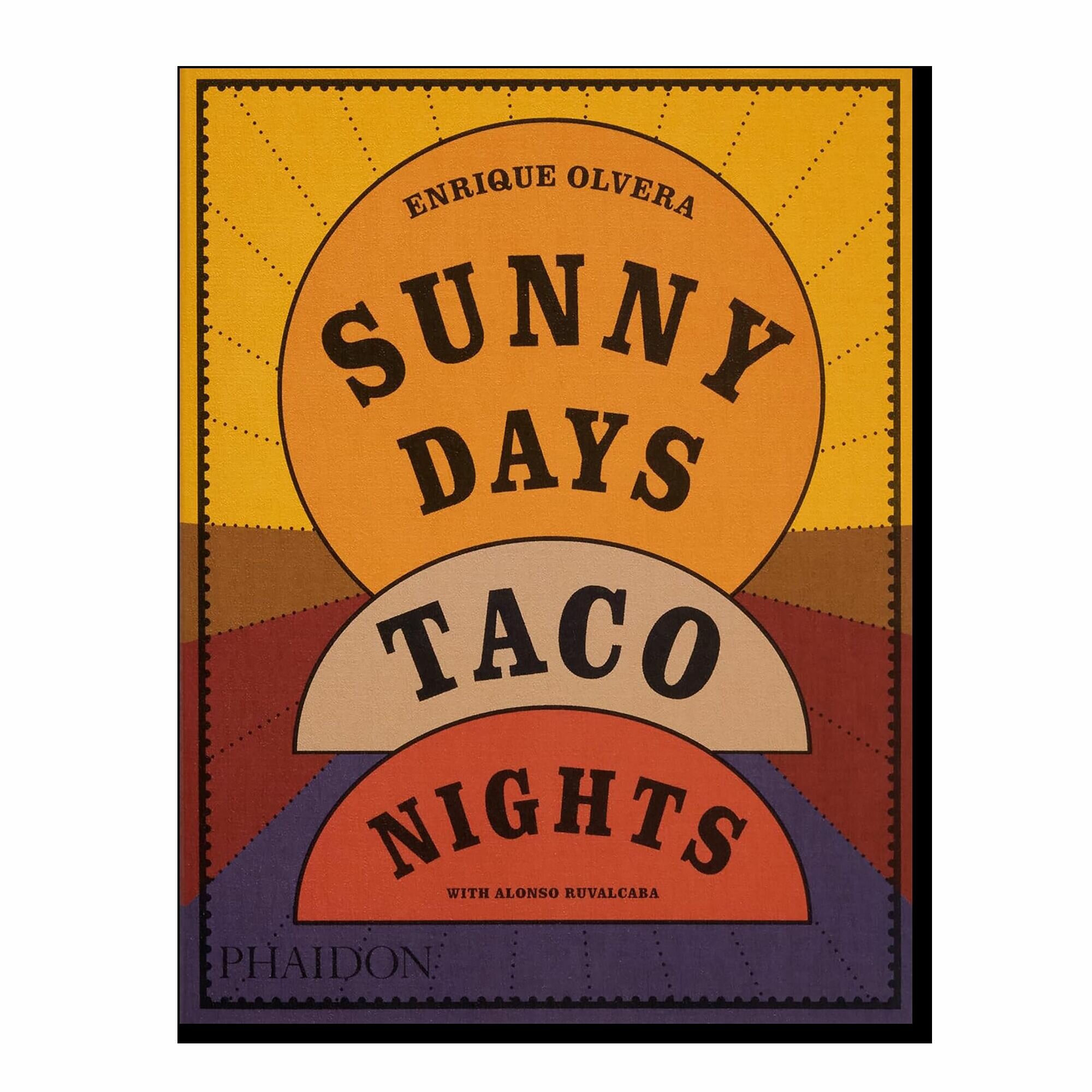 Sunny Days, Taco Nights