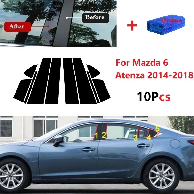 10 шт. оконные столбы, отделка крышки, молдинг для Mazda 6 Atenza 2014-2018, средняя BC колонка, наклейка