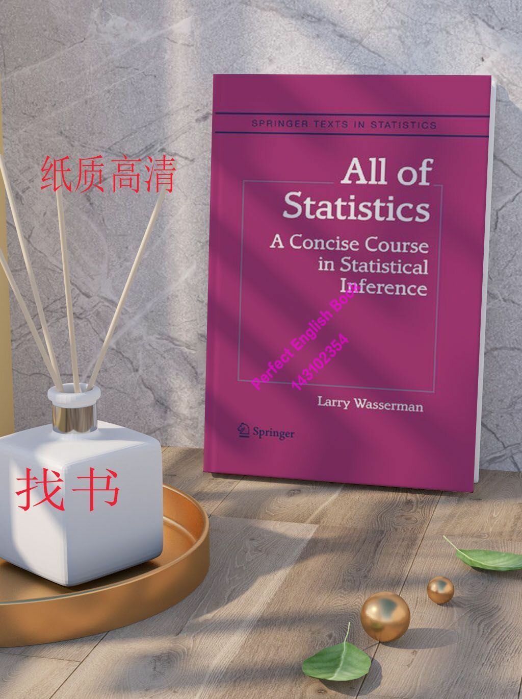 All of Statistics: A Concise Course in Statistical Inference Reprinted books