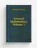 General Mathematics, Volume 1