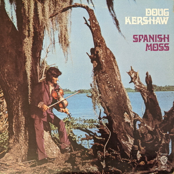 Doug Kershaw. Spanish Moss (виниловая пластинка) LP