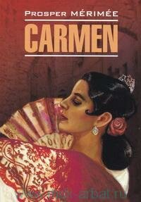 Книга "Кармен = Carmen : книга для чтения на французском языке"