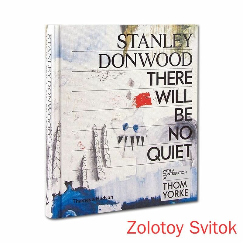 Книга "Stanley Donwood" от Thames & Hudson Hobbi&Tvorchestvo, твердый переплет