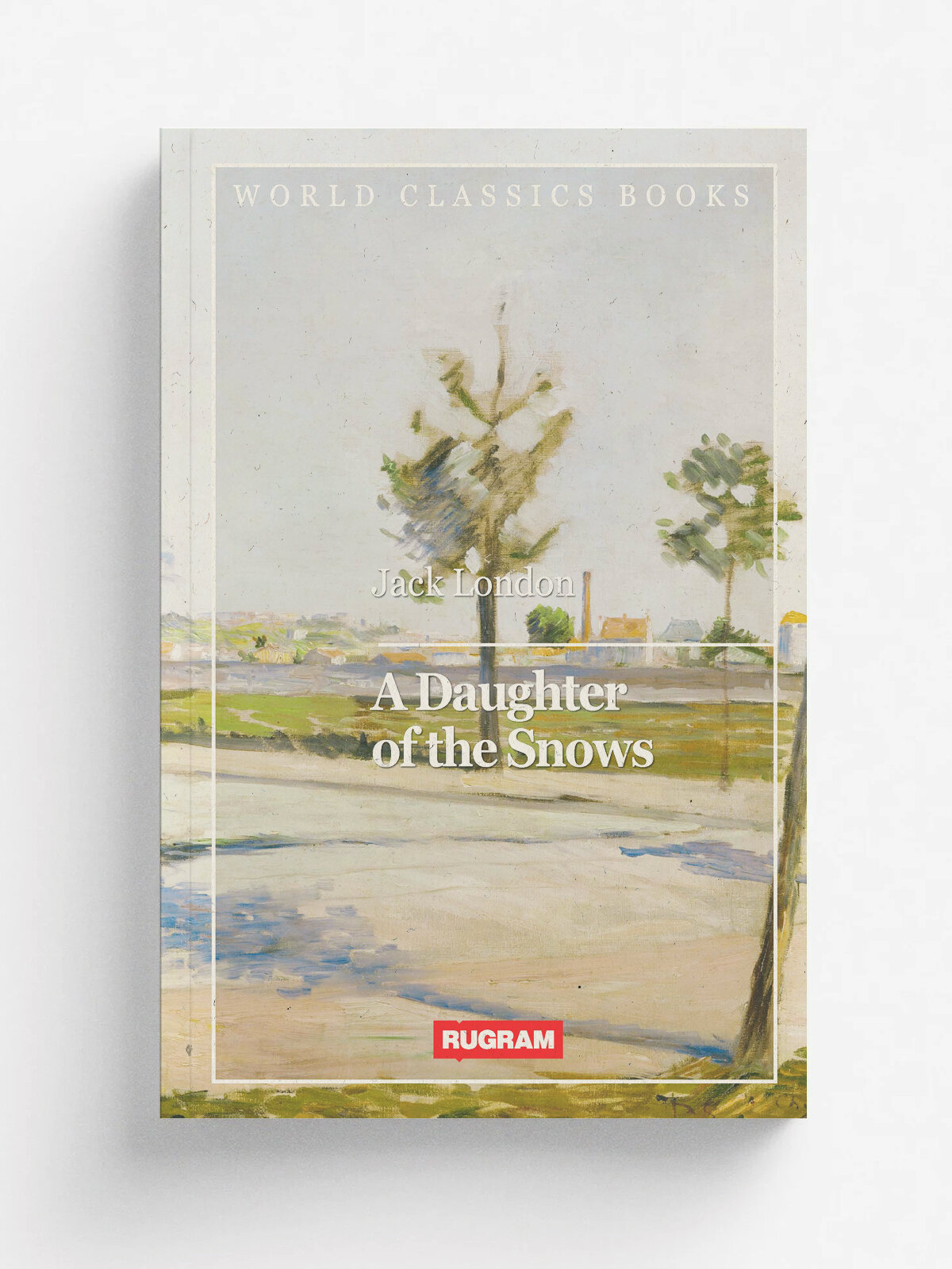 A Daughter of the Snows