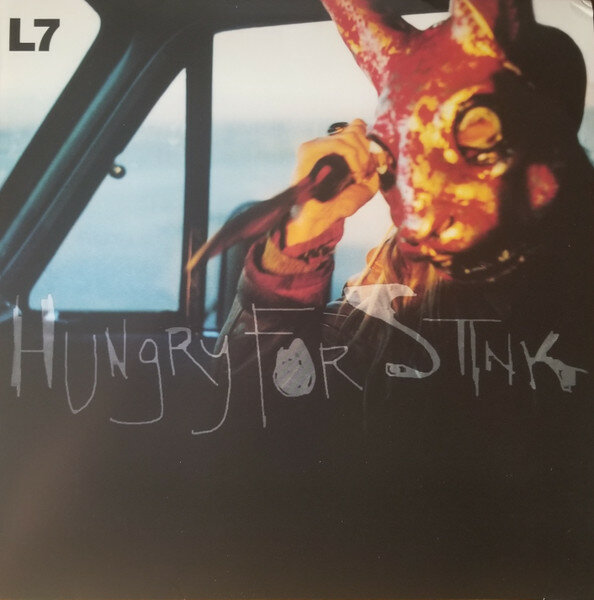 L7 Hungry For Stink (LP)