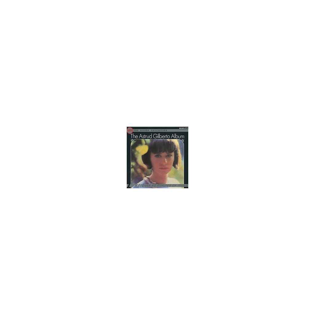 GILBERTO, ASTRUD - The Silver Collection: The Astrud Gilberto Album (1 CD)
