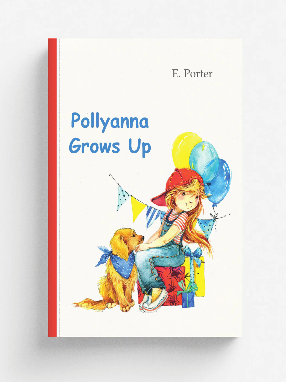 Pollyanna Grows Up