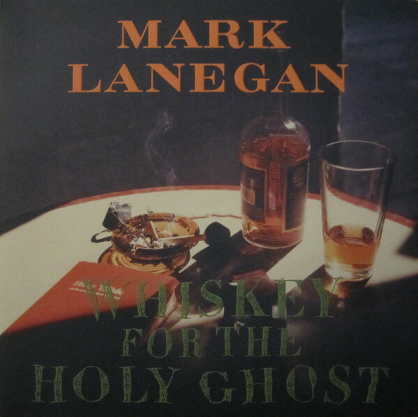 MARK LANEGAN Whiskey For The Holy Ghost (2LP)