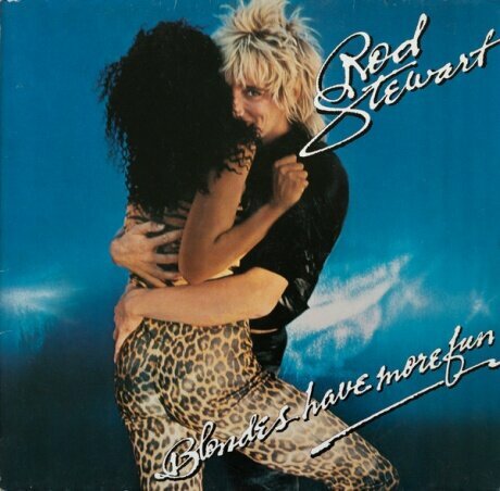 ROD STEWART Blondes Have More Fun (Виниловая пластинка)
