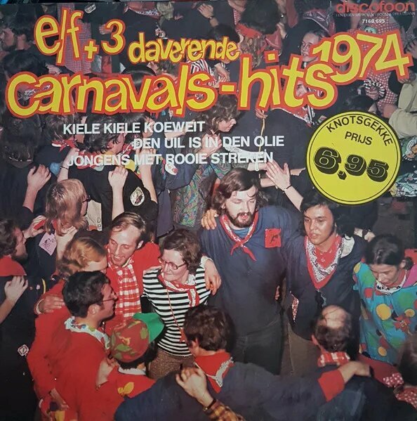 Zijne Dorstluchtige Hoogheid Prins Cambrinus Nimrod Henk 1 & De Geldropse Jagers - Elf + 3 Daverende Carnavalshits '74 EX-