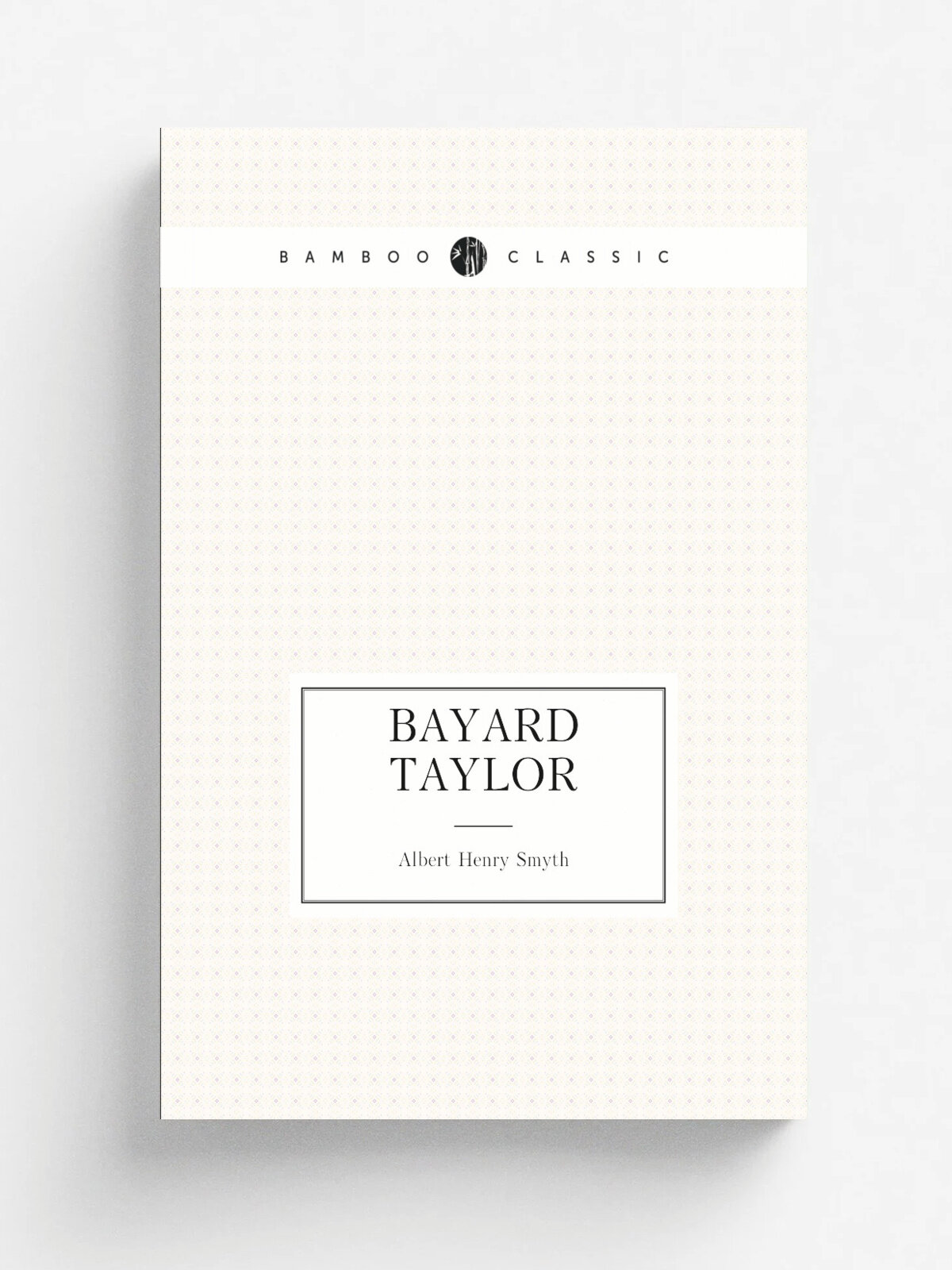 Bayard Taylor