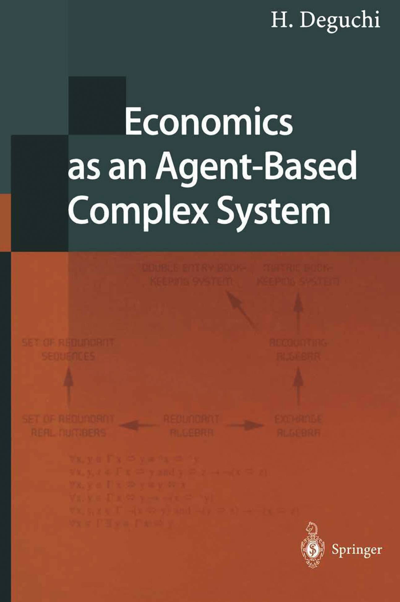 Economics As an Agent-Based Complex System. Toward Agent-Based Social Systems Sciences | Hiroshi Deguchi | KS OmniScriptum Publishing, 2013 | Английс… — фото 1