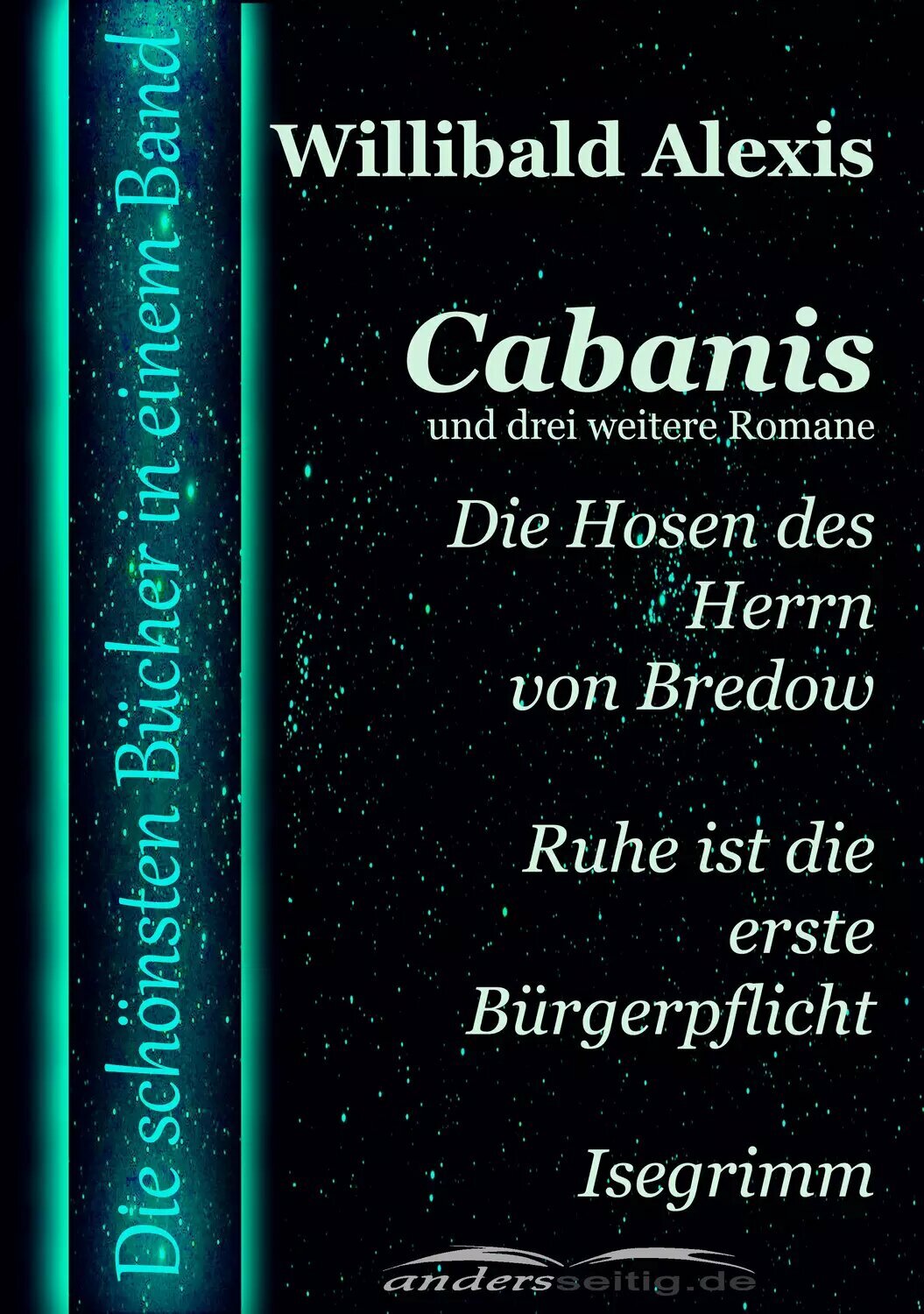 Cabanis und drei weitere Romane [Цифровая книга]