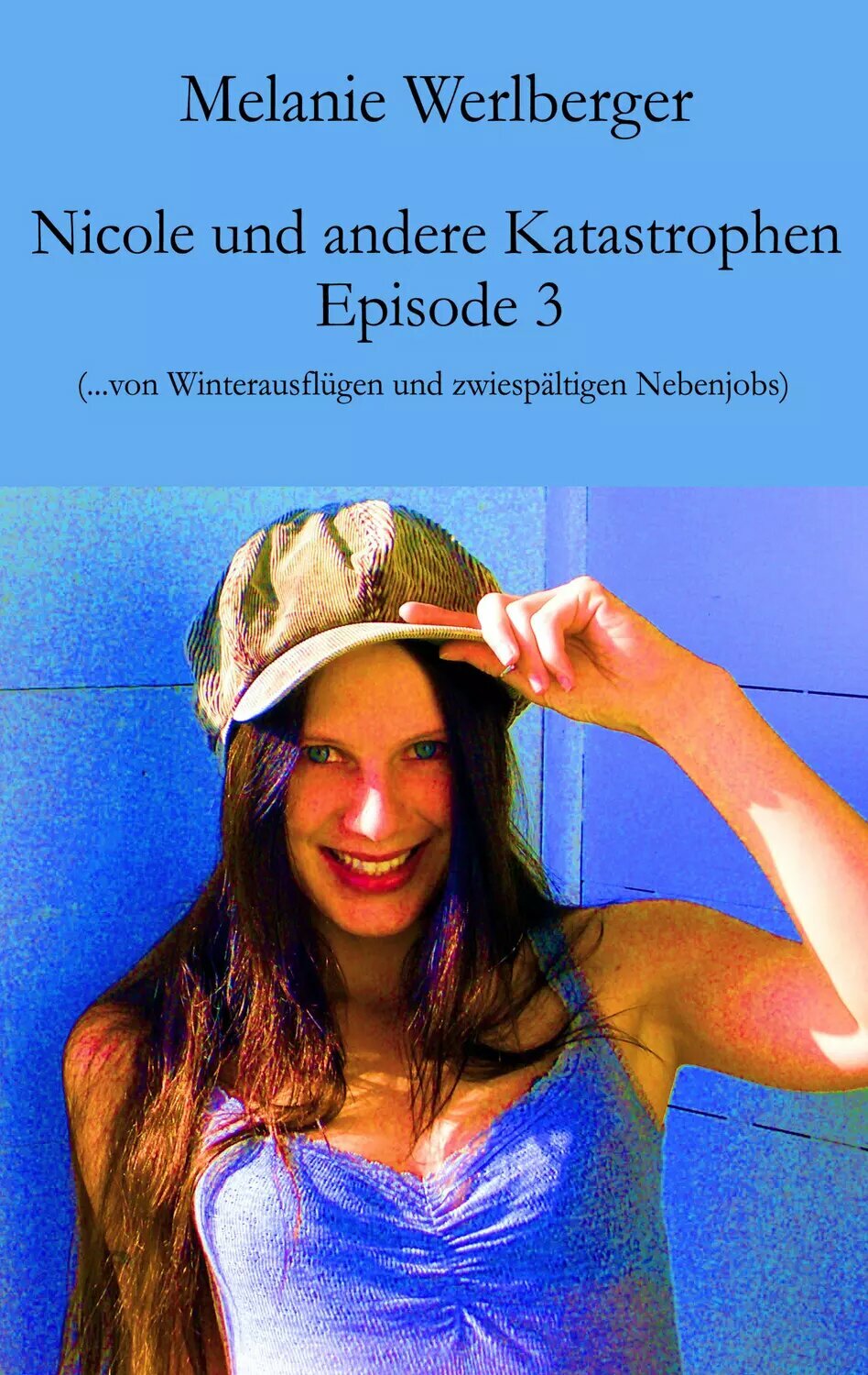 Nicole und andere Katastrophen – Episode 3 [Цифровая книга]
