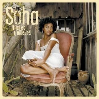 Аудио CD Soha "D'Ici Et D'Ailleurs" CD (EU/2007) NEW