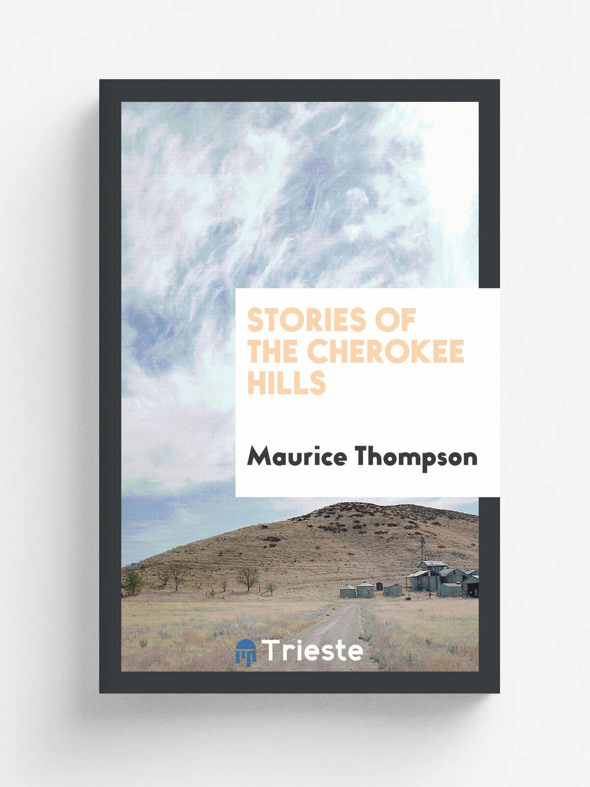 Stories of the Cherokee hills