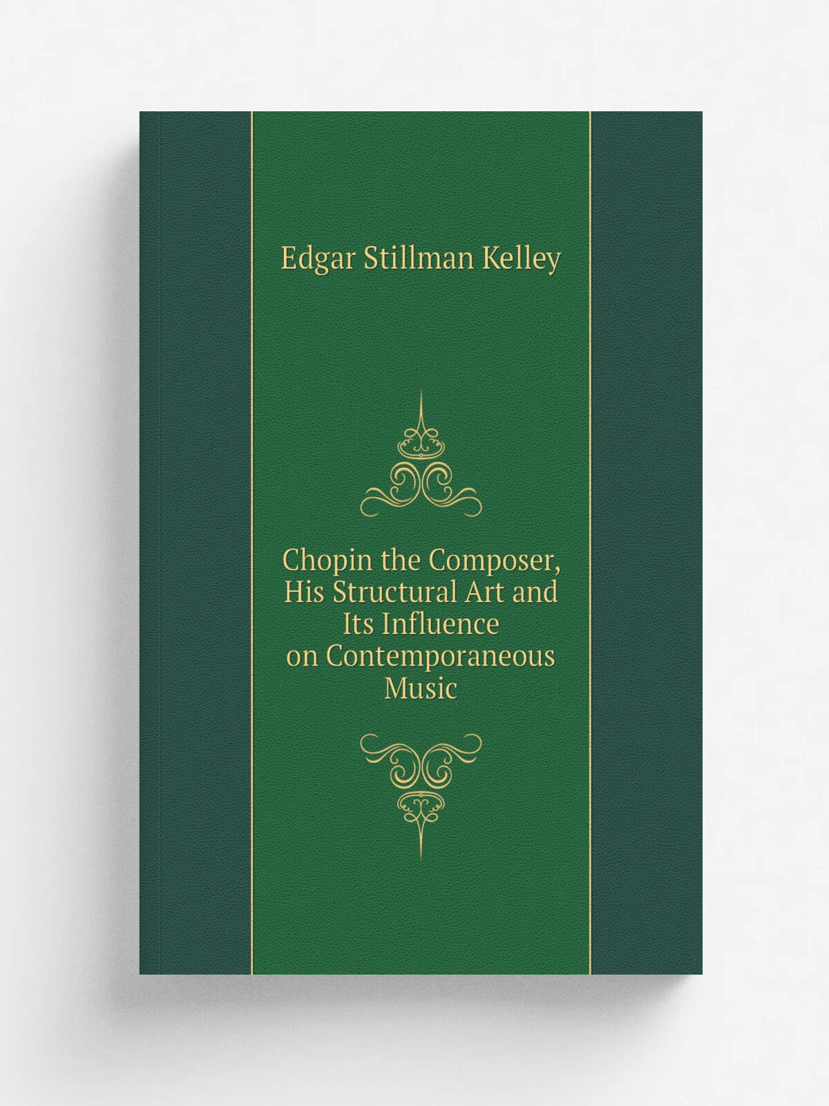 Chopin the Composer, His Structural Art and Its Influence on Contemporaneous Music