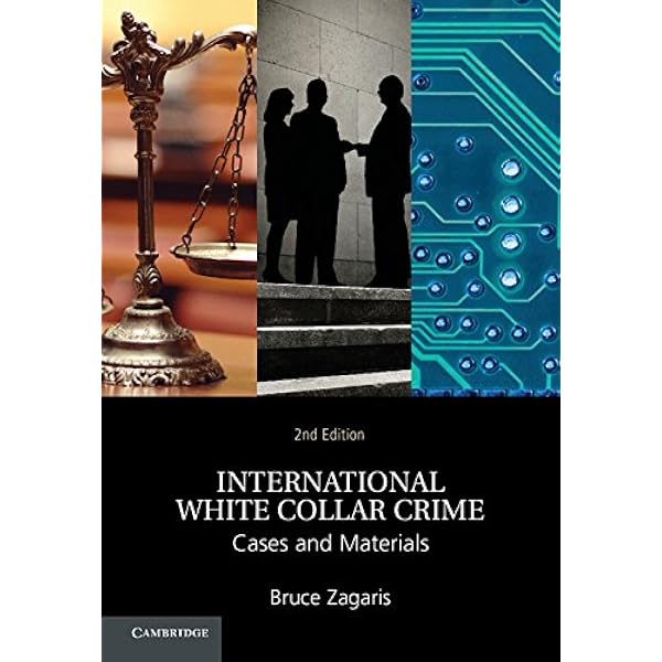 International White Collar Crime: Cases and Materials，Reprinted paperback book